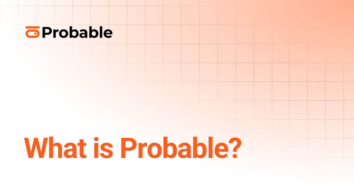 What is Probable? | Probable Markets